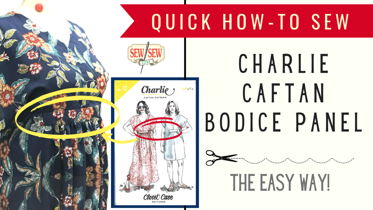 Charlie Caftan by Closet Case Patterns - Sew Sew